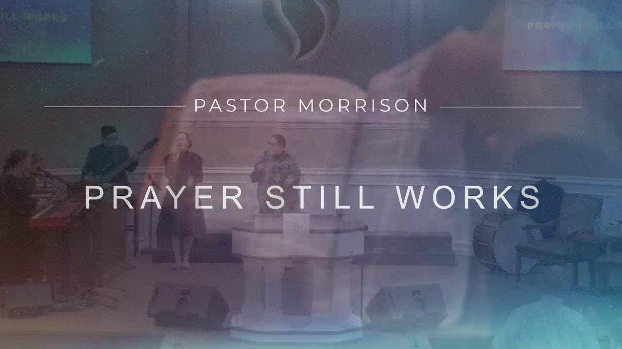 PRAYER STILL WORKS - YouTube