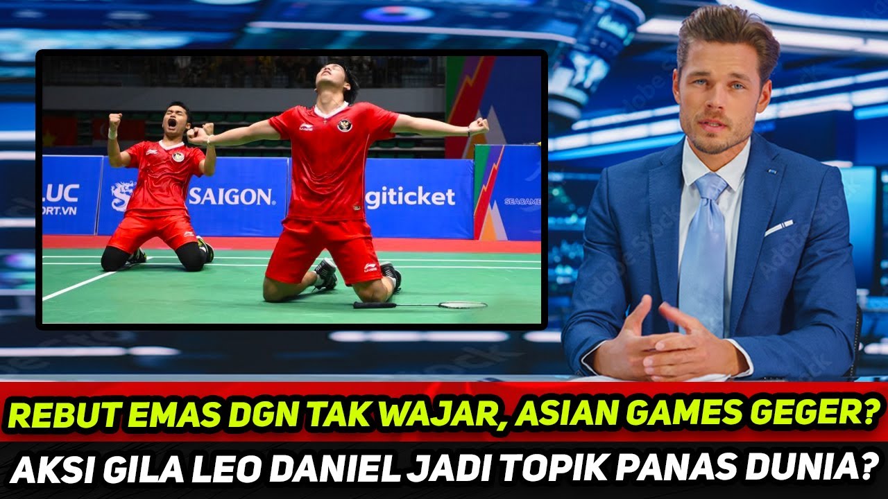 Asian Games Geger! rebut emas dengan tak wajar? aksi gila Leo Daniel ...