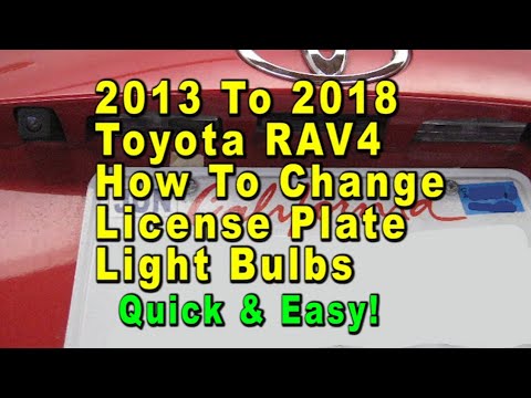 2013 To 2018 Toyota RAV4 How To Change License Plate Light Bulbs With ...