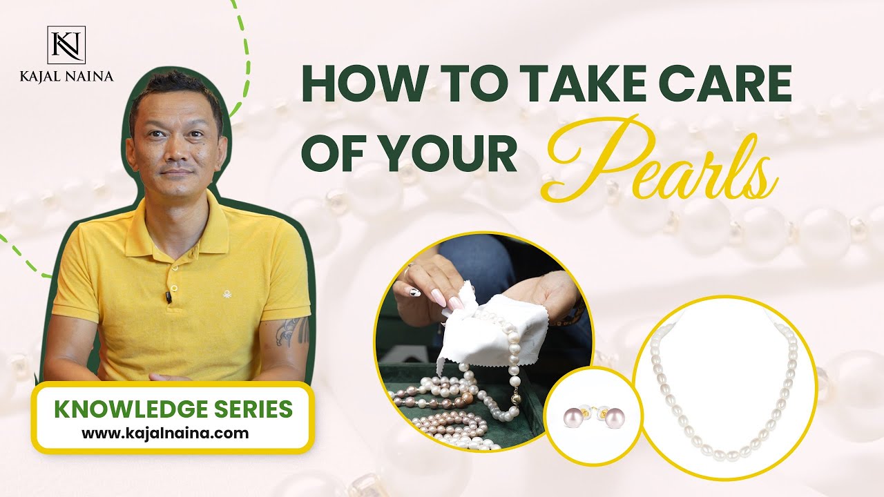 How to Take Care of Your Pearls | Jewelry Knowledge Series - YouTube