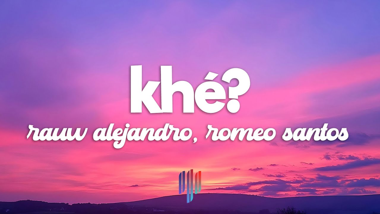 Rauw Alejandro & Romeo Santos - Khé? (Letra /Lyrics) - YouTube