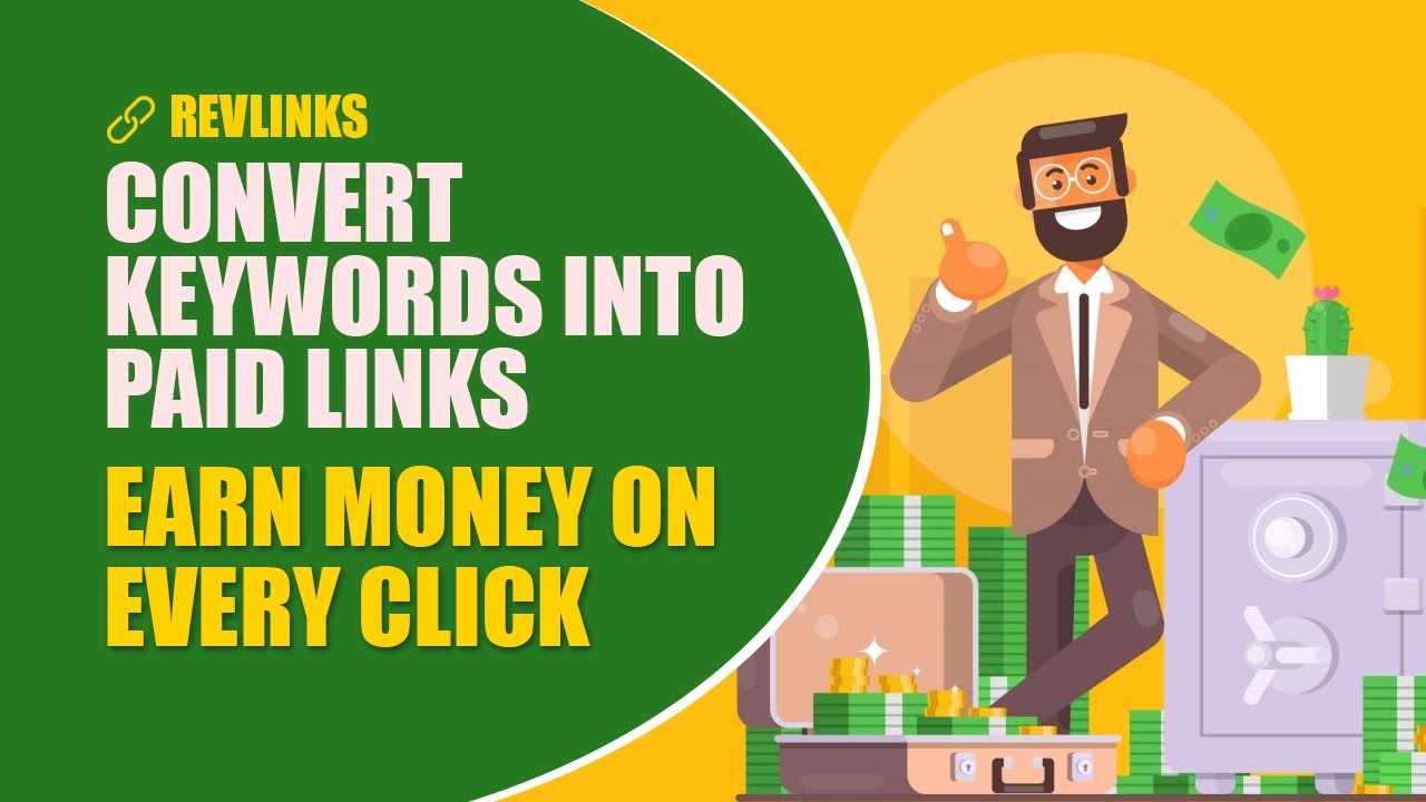 Convert Your Content Keywords Into Paid Links with RevLinks and Earn Money On Every Click ...