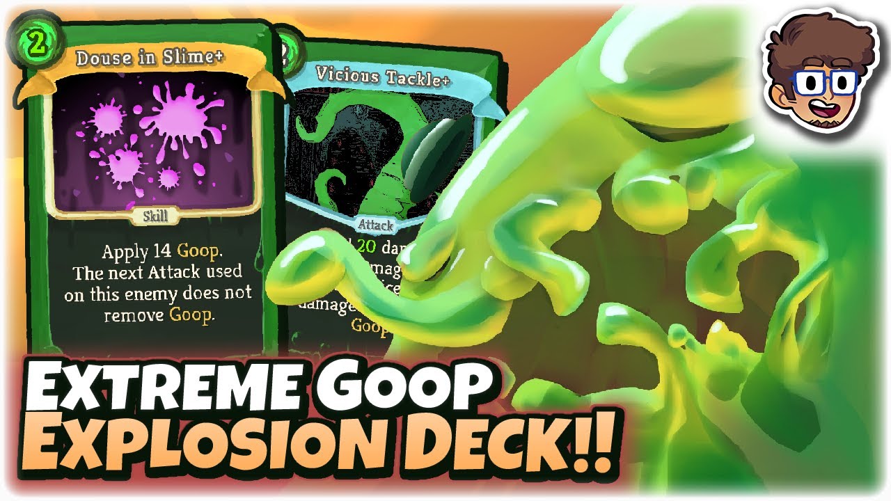 EXTREME GOOP EXPLOSION DECK!! | Slay the Spire: Downfall (Modded) - YouTube
