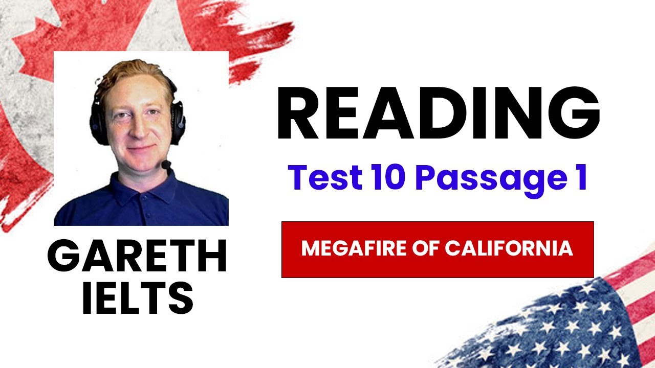 GARETH IELTS | Reading Test 10 Passage 1 | Topic- Megafire of ...