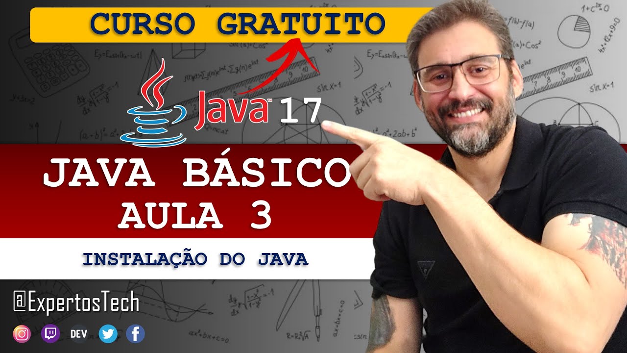 Curso de Java Básico - Instalação do Java e seu ambiente de ...