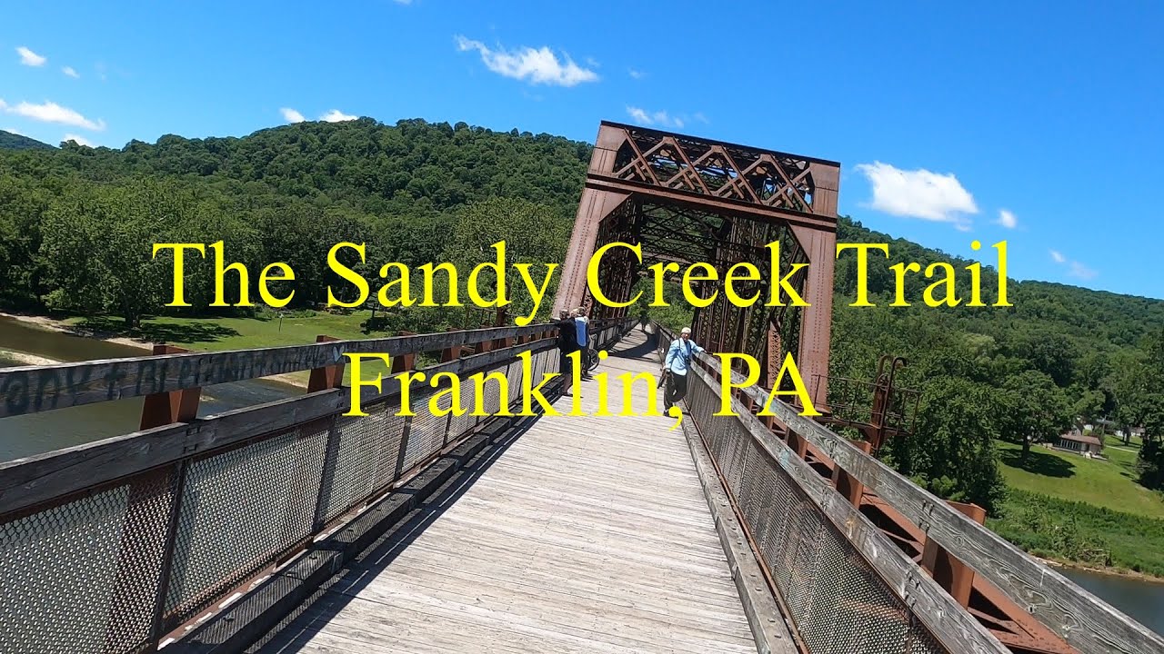 The Sandy Creek Trail, Franklin, PA - YouTube