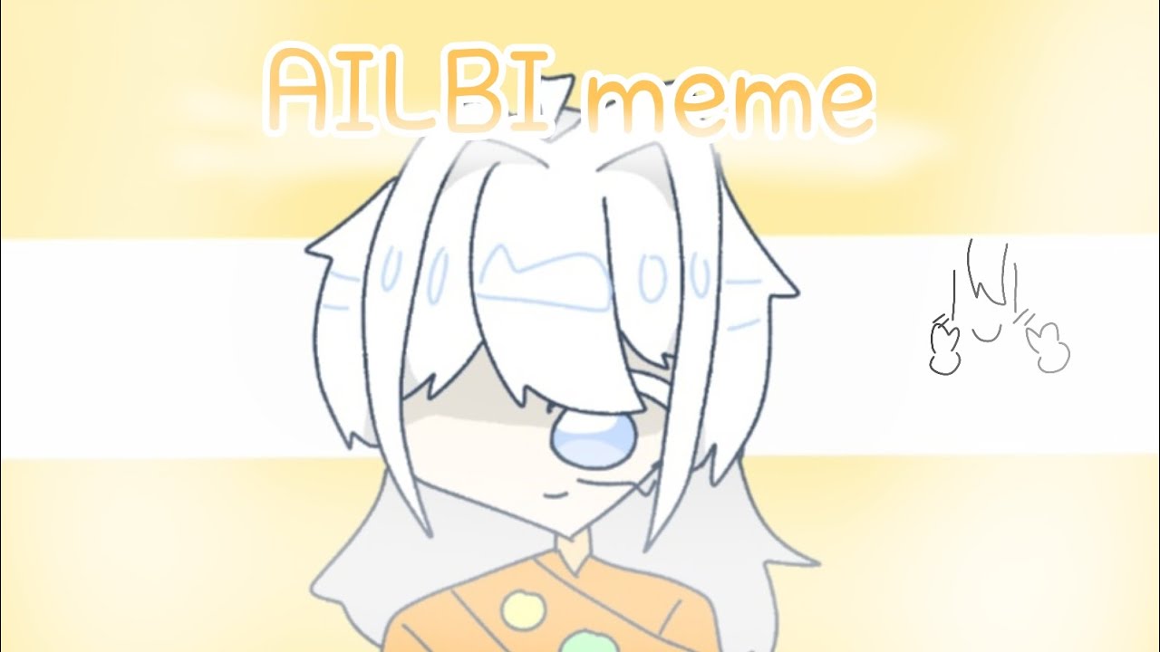 [AILBI meme] - YouTube