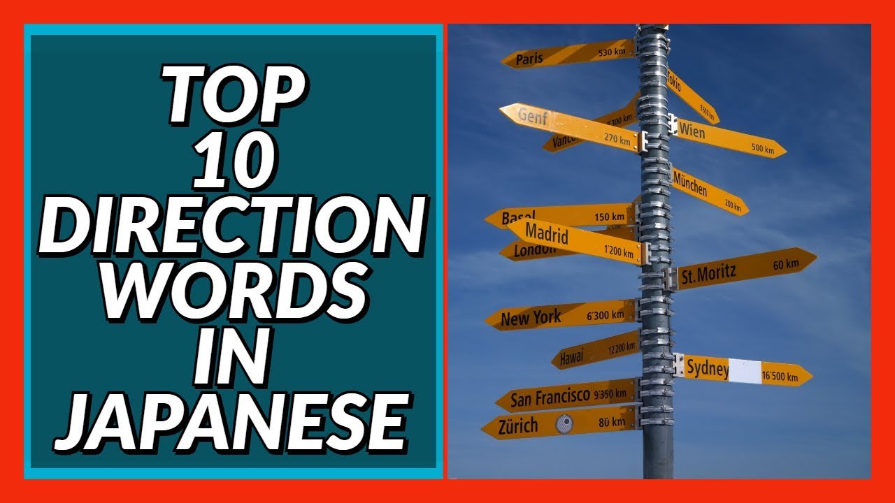 Top 10 Direction Words in Japanese! Beginner Conversation Series - YouTube