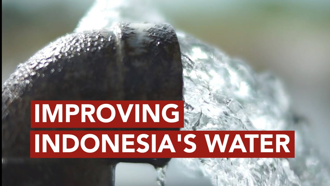 Improving Indonesia's Water - YouTube