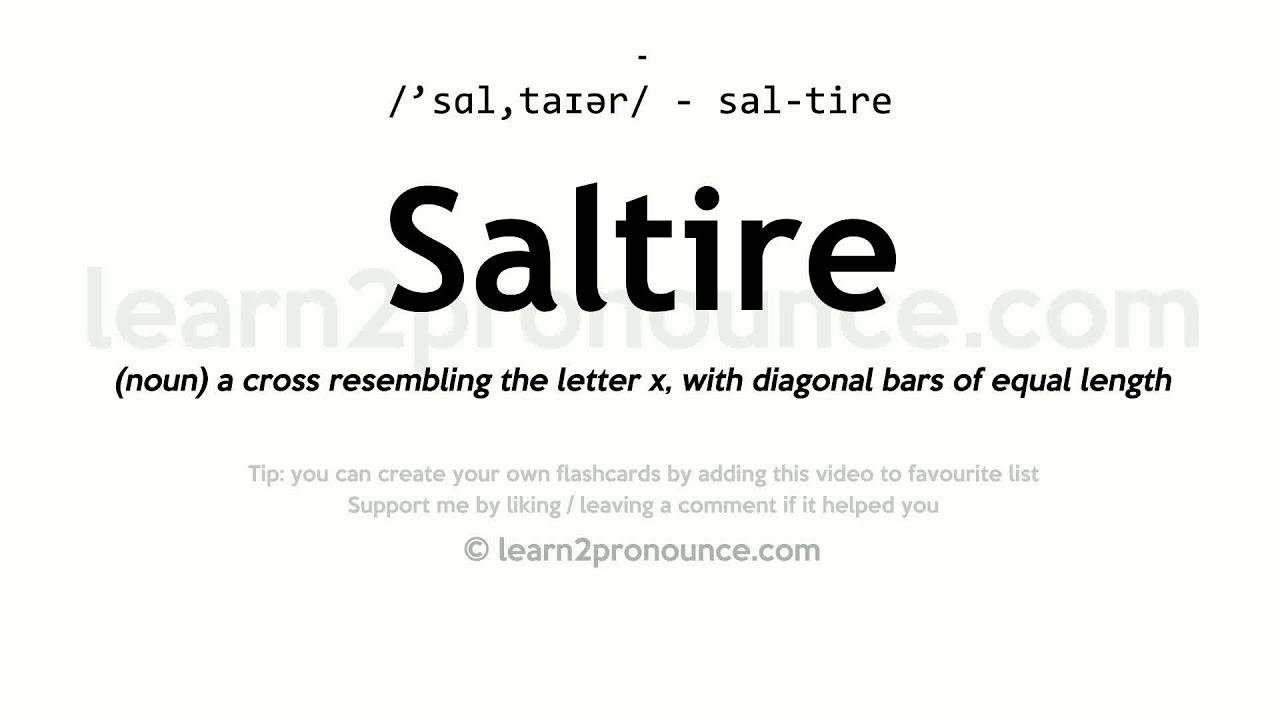 Saltire pronunciation and definition - YouTube