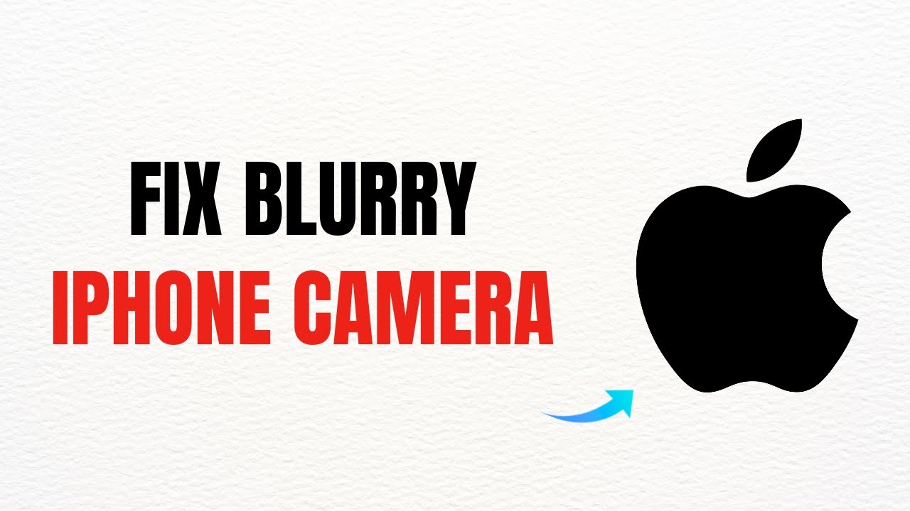 How to Fix Blurry iPhone Camera – Full Guide - YouTube
