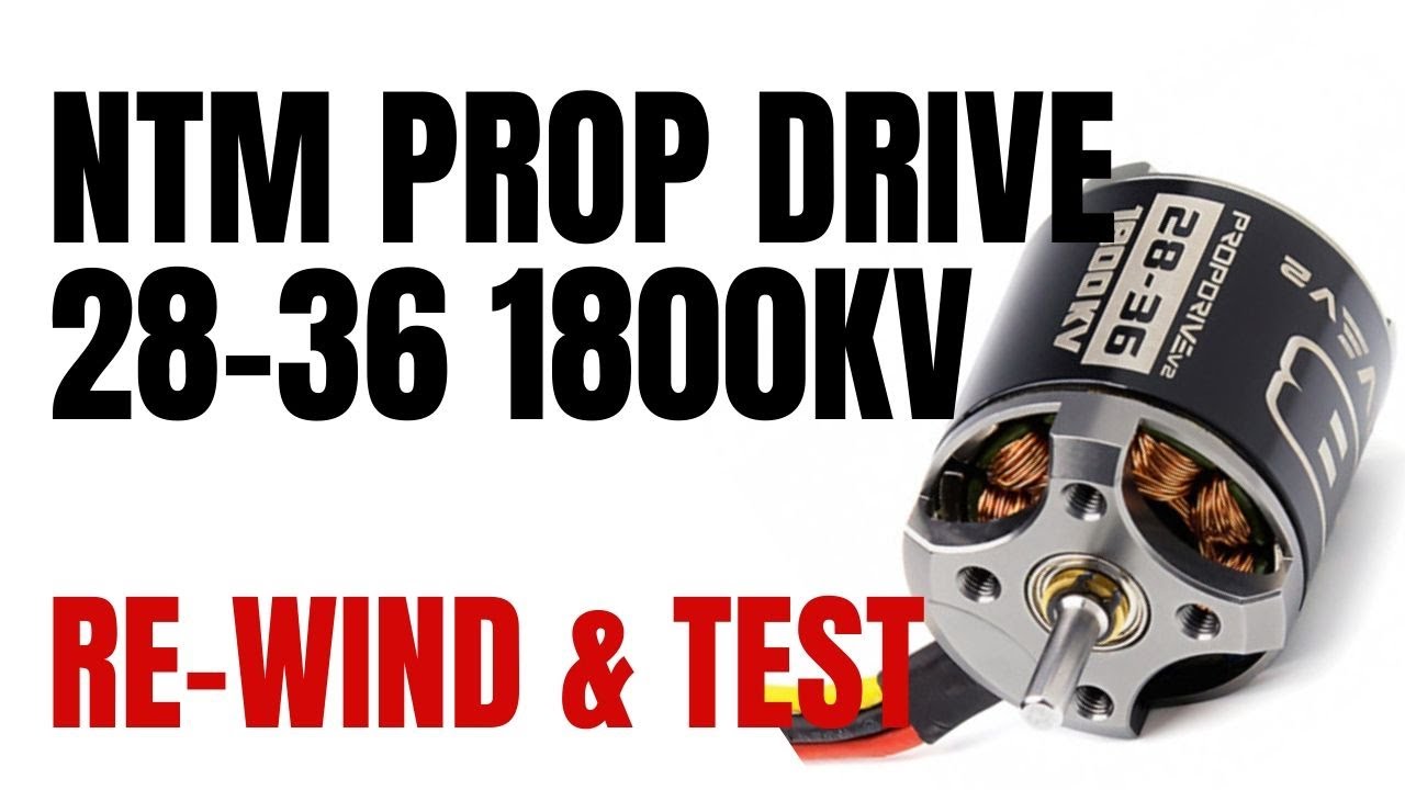 NTM Prop Drive 28-36 1800KV, Burnt Coil Rewind & Test - YouTube