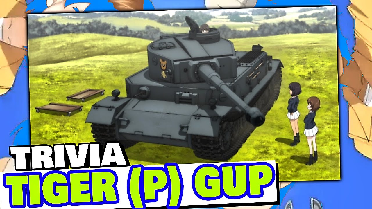 Rahasia Tiger (P) Ooarai dalam Girls Und Panzer: Mengungkap Hal Sepele ...