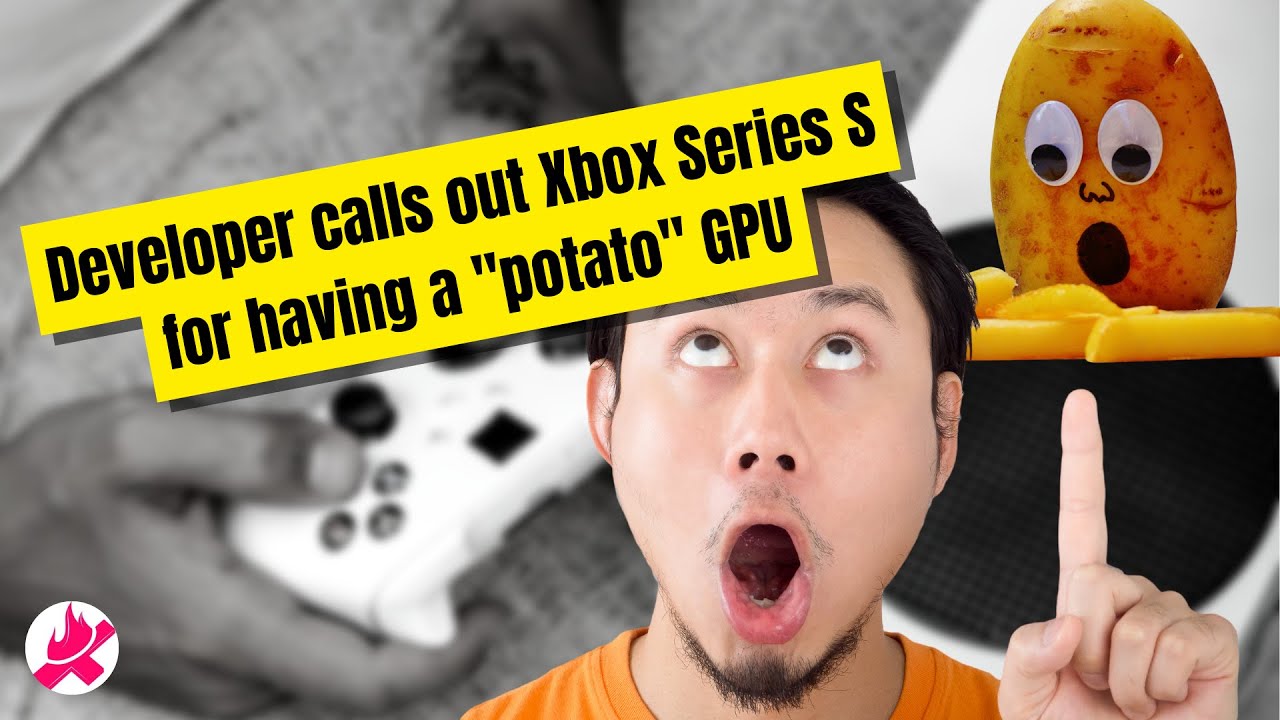 Developer calls out Xbox Series S for having a "potato" GPU - YouTube