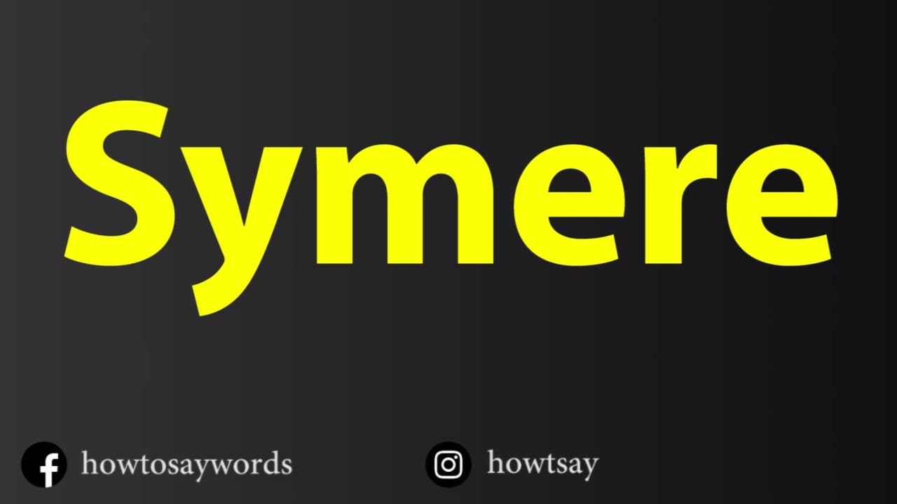 How To Pronounce Symere - YouTube