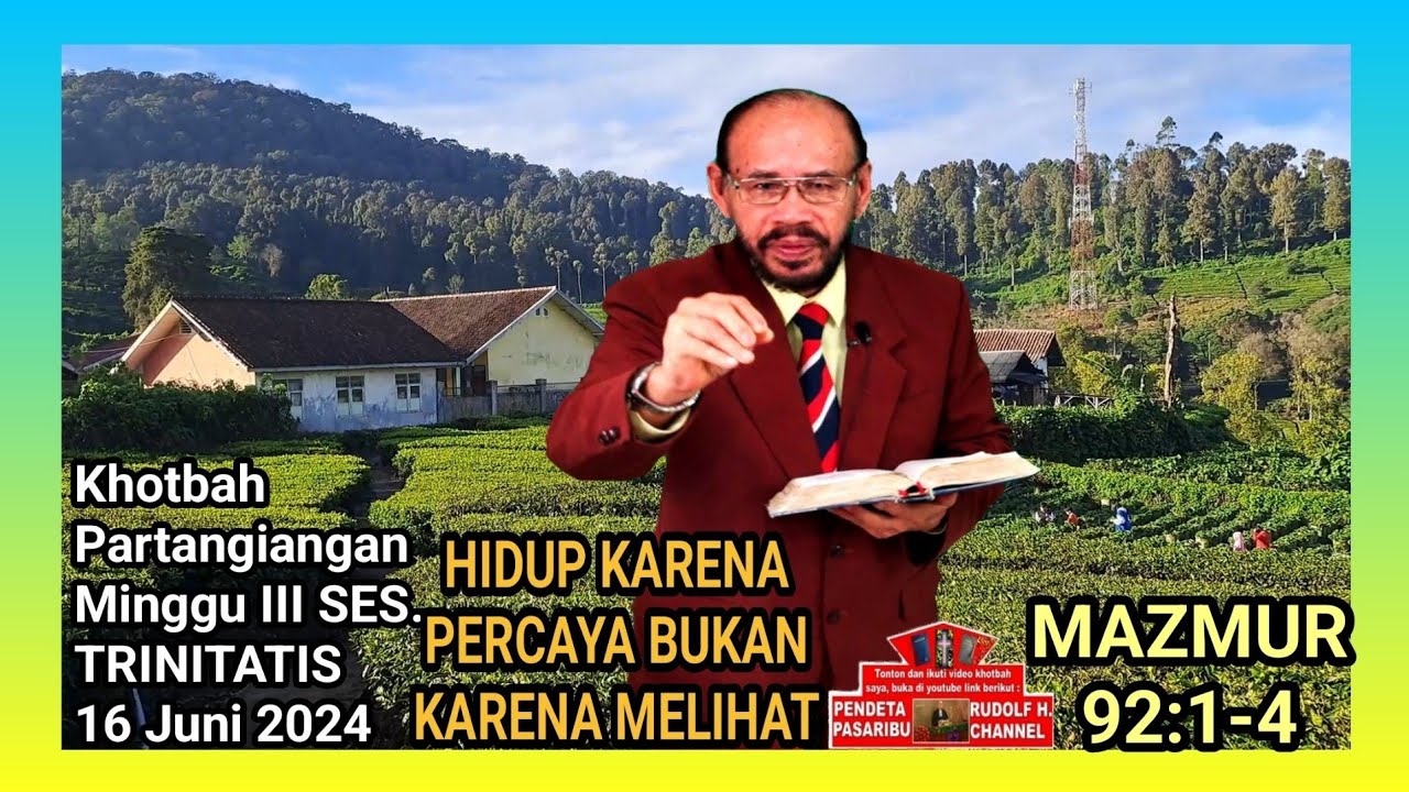 HIDUP KARENA PERCAYA BUKAN KARENA MELIHAT – Mazmur 92:1-4 - YouTube