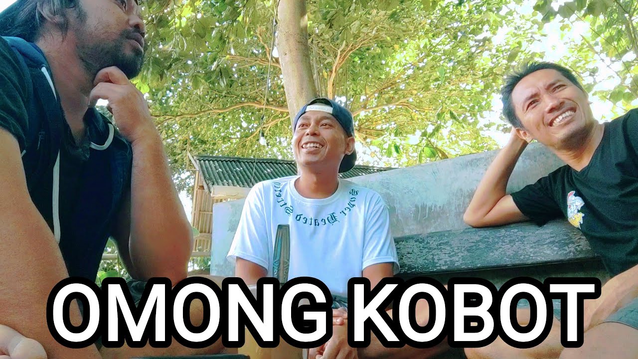 OMONG KOBOT PERBATUAN AKIK NUSANTARA - YouTube