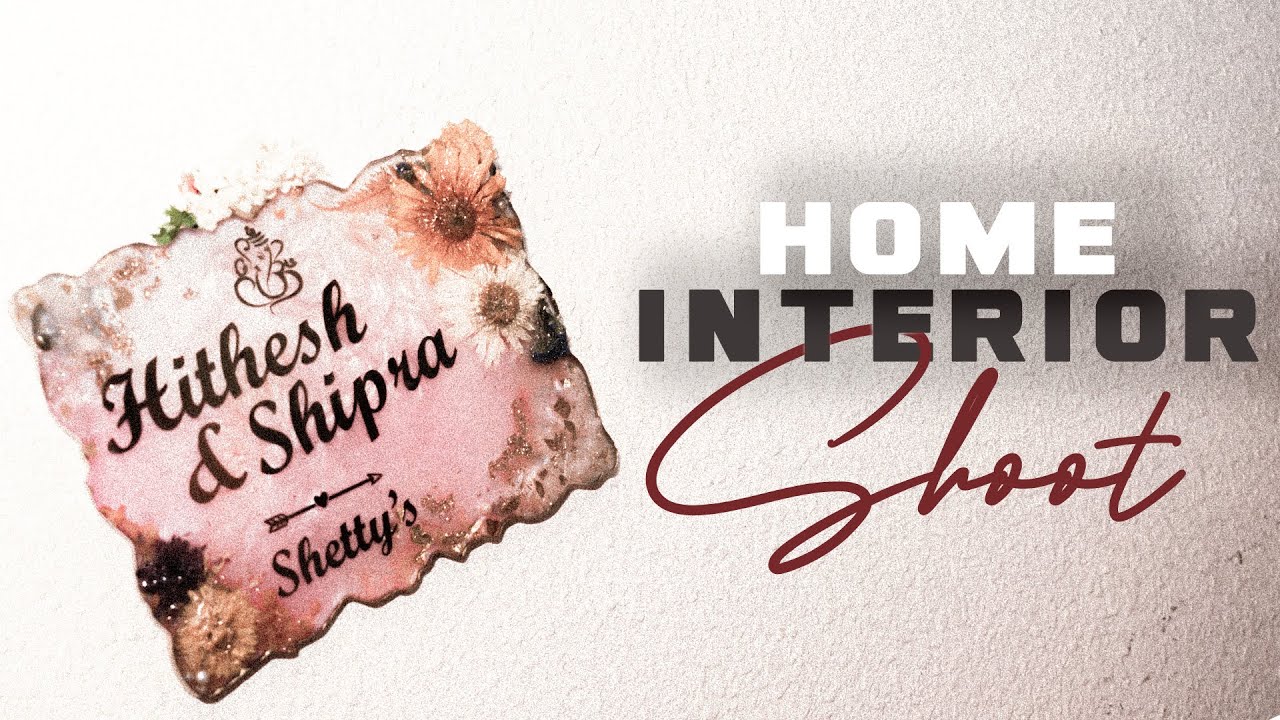 HOME INTERIOR CINEMATIC VIDEO | JUSTSHOOTMEUP | 4K - YouTube