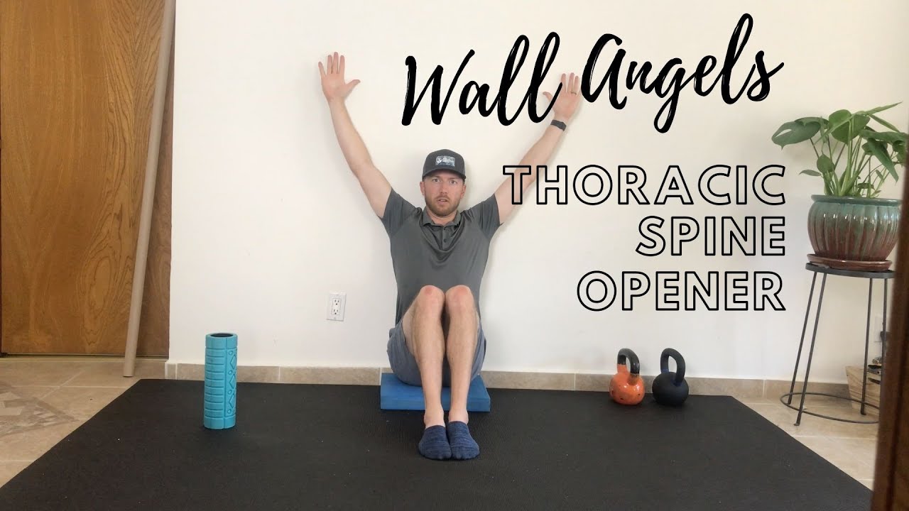 Mid-back (thoracic spine) Wall Angels - YouTube