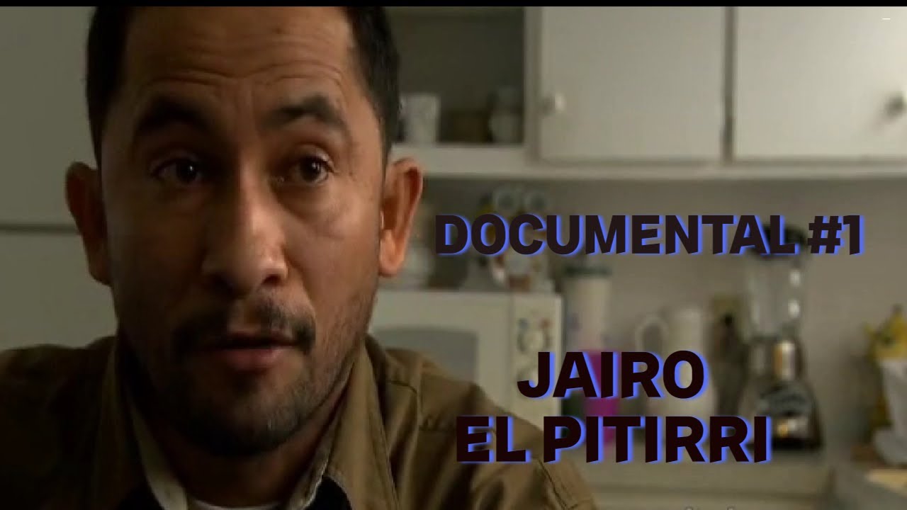 DOCUMENTAL 1 JAIRO EL PITIRRI - YouTube