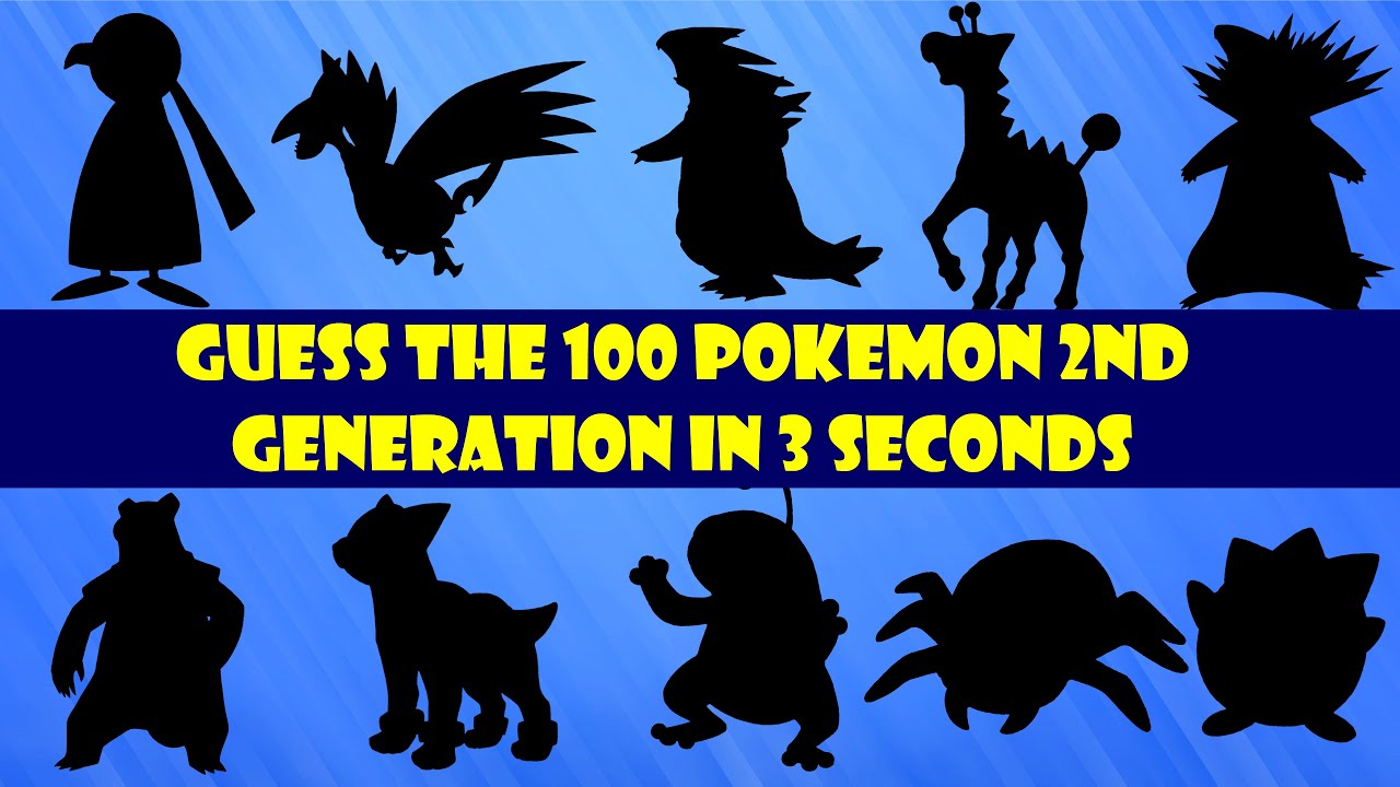 Guess the 100 Pokemon 2nd Generation in 3 seconds by Shadow | Guess the ...