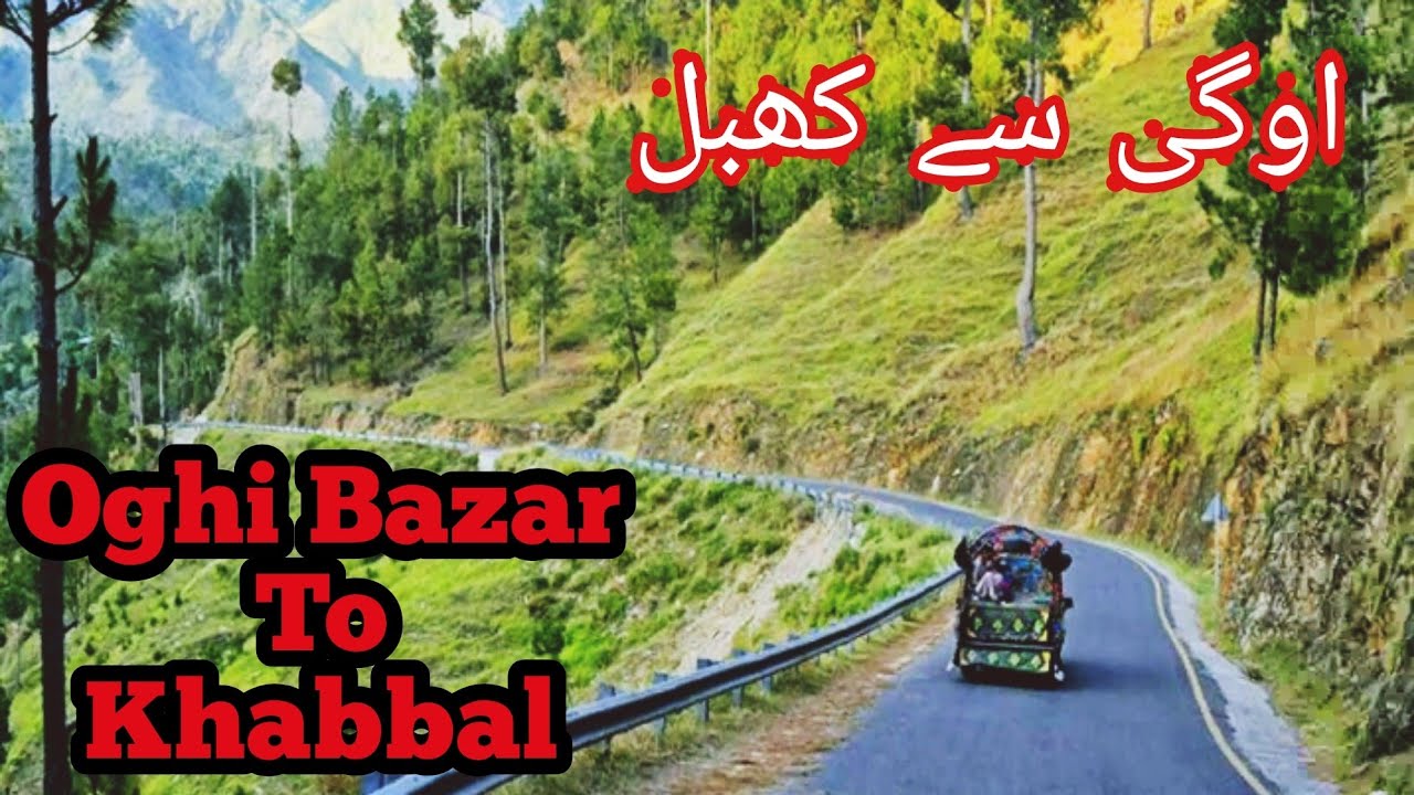Traveling To Khabbal bala Gujjran Mansehra|| Traveling in Pakistan ...