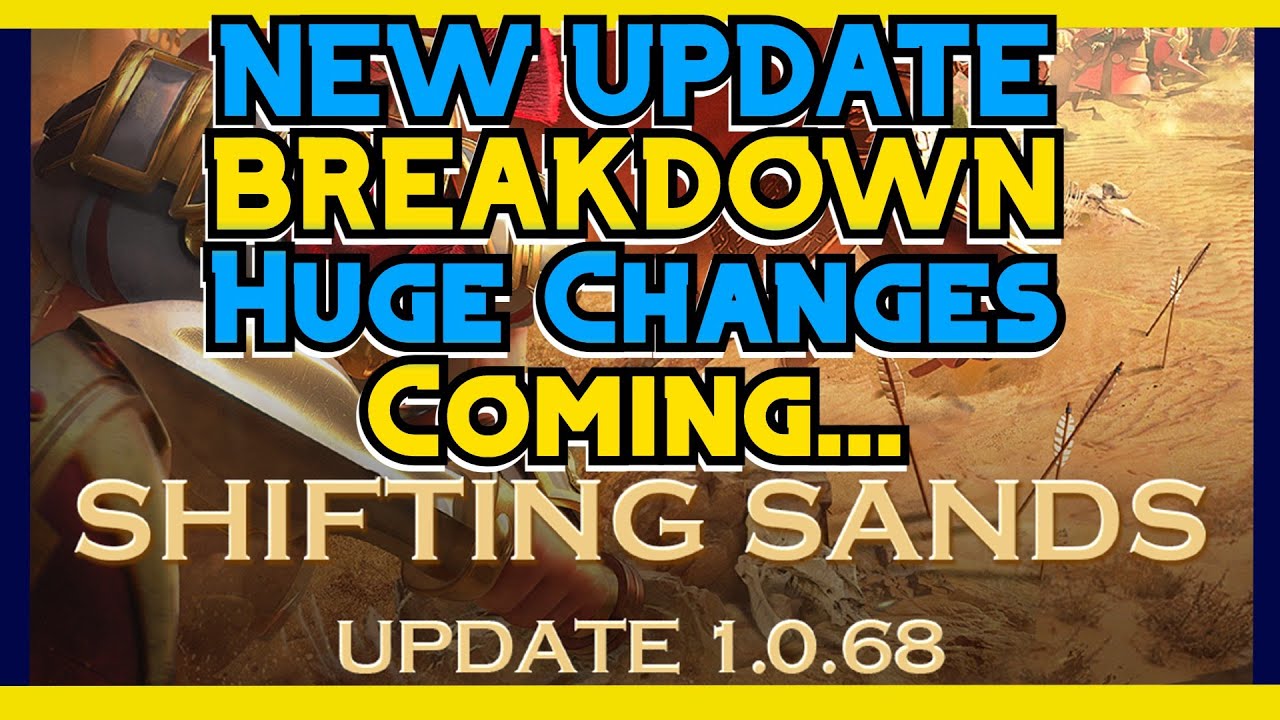 Shifting Sands Update [OL Season 7-Migration Changes-Leadership Set-New ...