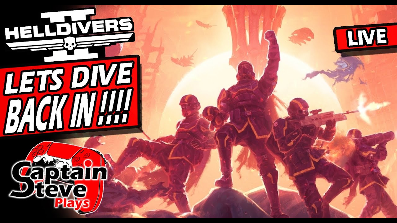 Hell Divers 2 - LIVE - Multiplayer Fun - I am Now Level 23 - For Super ...