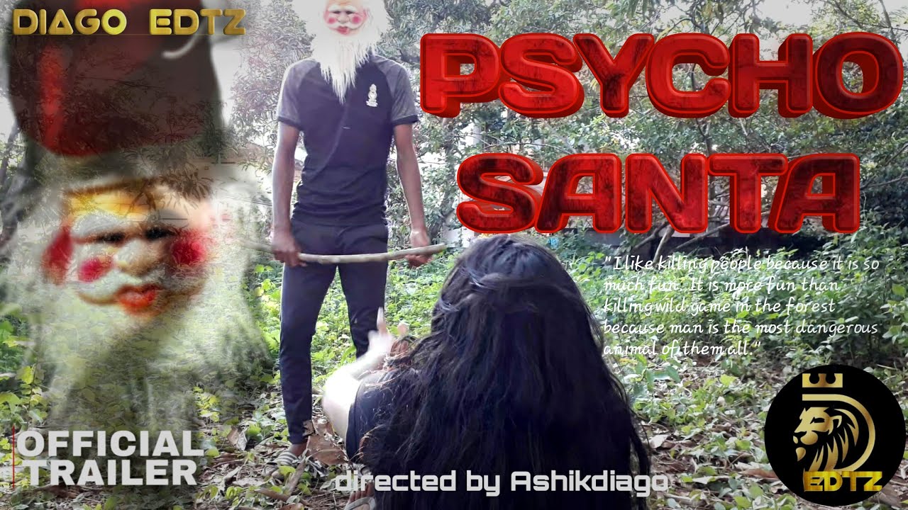 PSYCHO SANTA|"Twisted Holiday Horror"|official trailer||@AshikDiago_ # ...