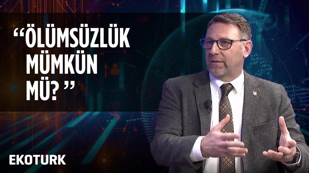 Ölümsüzlük Mümkün mü? / Prof. Dr. Ata Akın / Gelecek Nasıl Gelecek ...