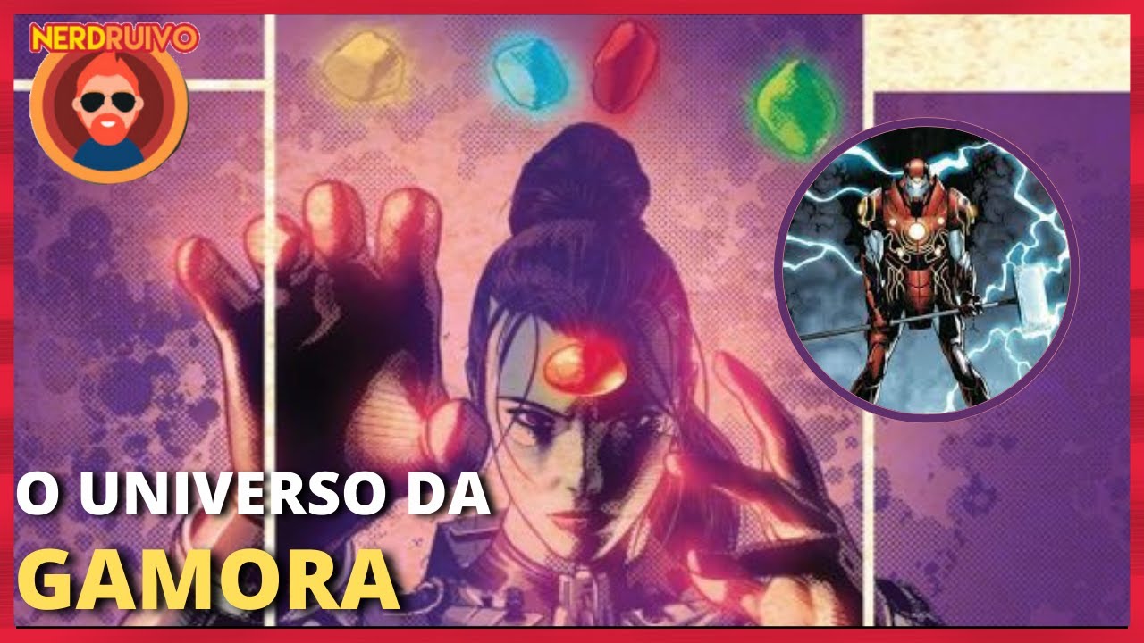 CONHEÇAM O UNIVERSO AMALGAMA CRIADO PELA GAMORA - YouTube