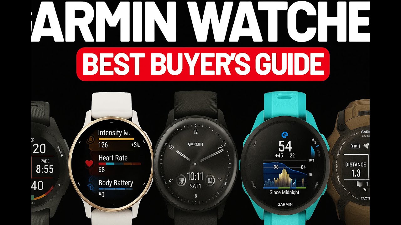 Top Garmin Watches 2025 – Which One Fits Your Lifestyle? - YouTube
