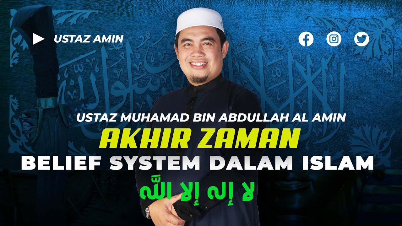Ustaz Amin - Belief System Dalam Islam | Zikir Harian | 99 Nama Allah ...
