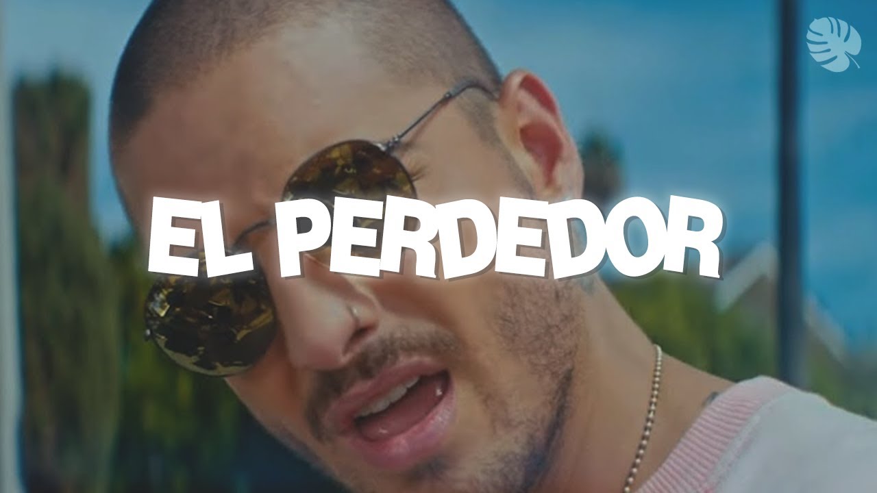 Maluma - El Perdedor (Letra) - YouTube