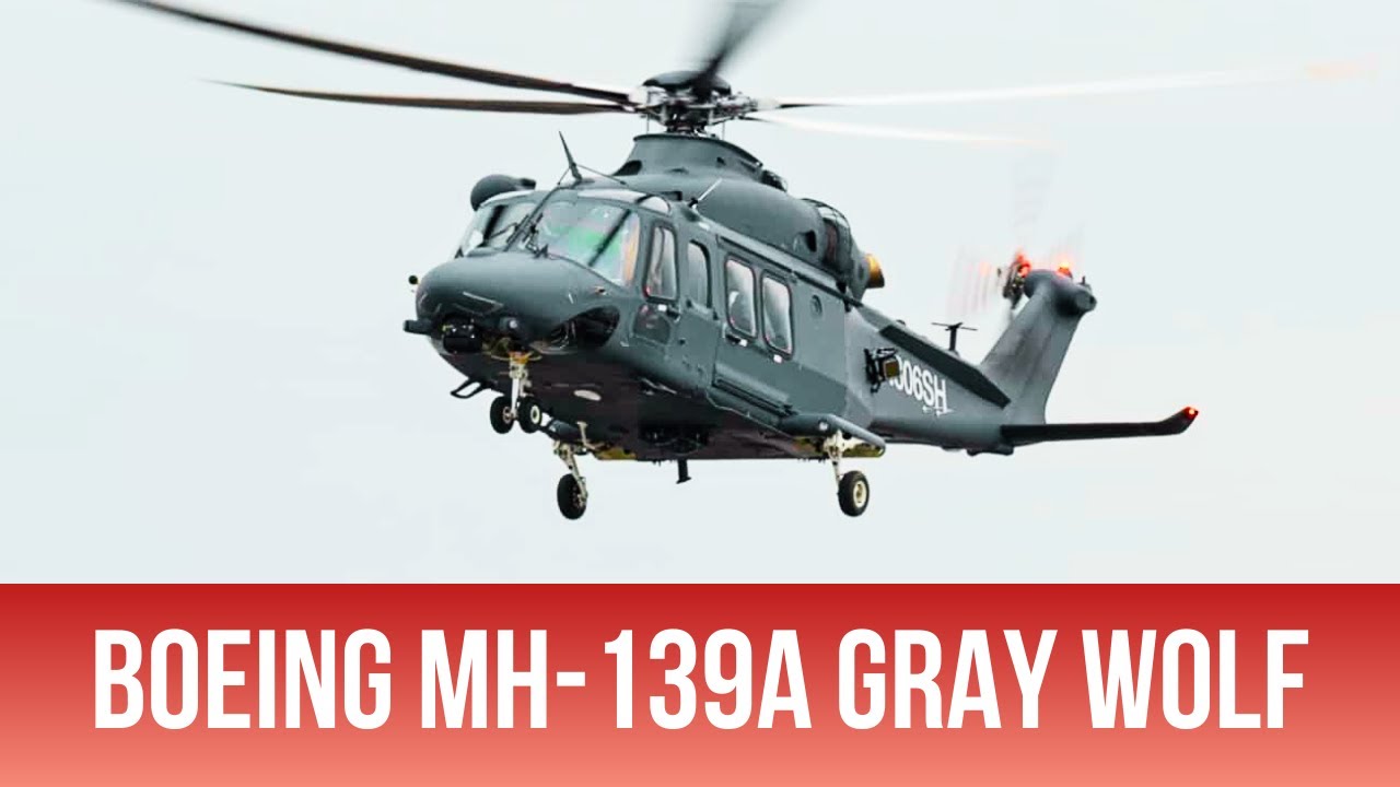 Boeing launched the MH-139A Gray Wolf rotorcraft into serial production ...