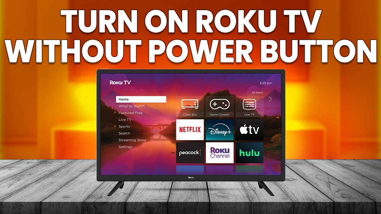 How To Turn On Roku TV Without Power Button (How To Manually Turn On ...