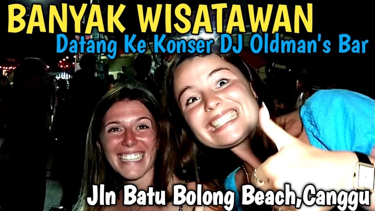 Wisata Malam! Banyak Wisatawan Dtg Ke Konser DJ Luar Negeri, Oldmans ...