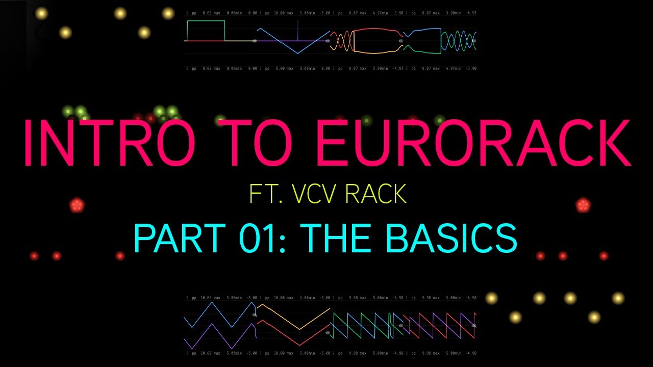 Let's Learn Eurorack (ft. VCV Rack): 01 - The Basics - YouTube