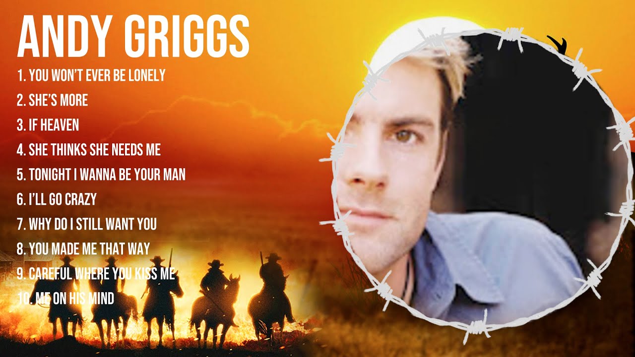The best of A N D Y G R I G G S full album 2024 ~ Top Artists To Listen ...