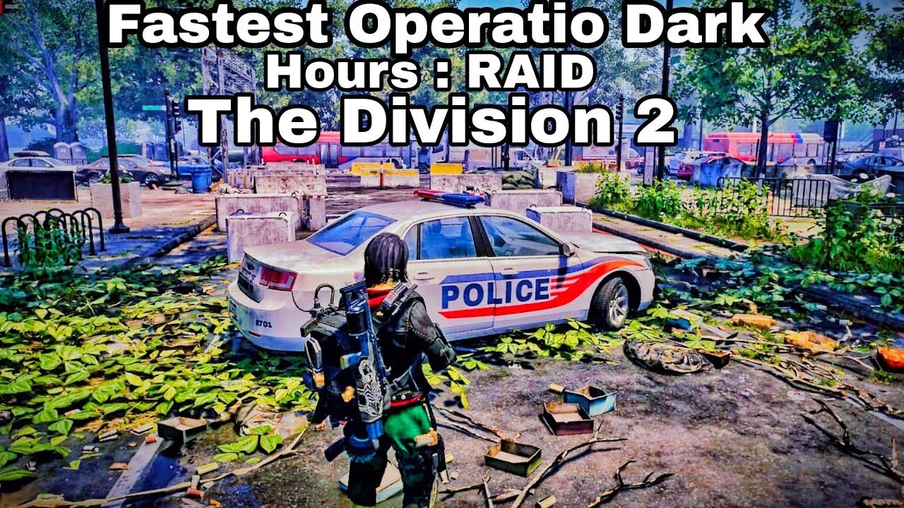 Fastest Operation Dark Hours : RAID The Division 2 see#thedivision2 # ...