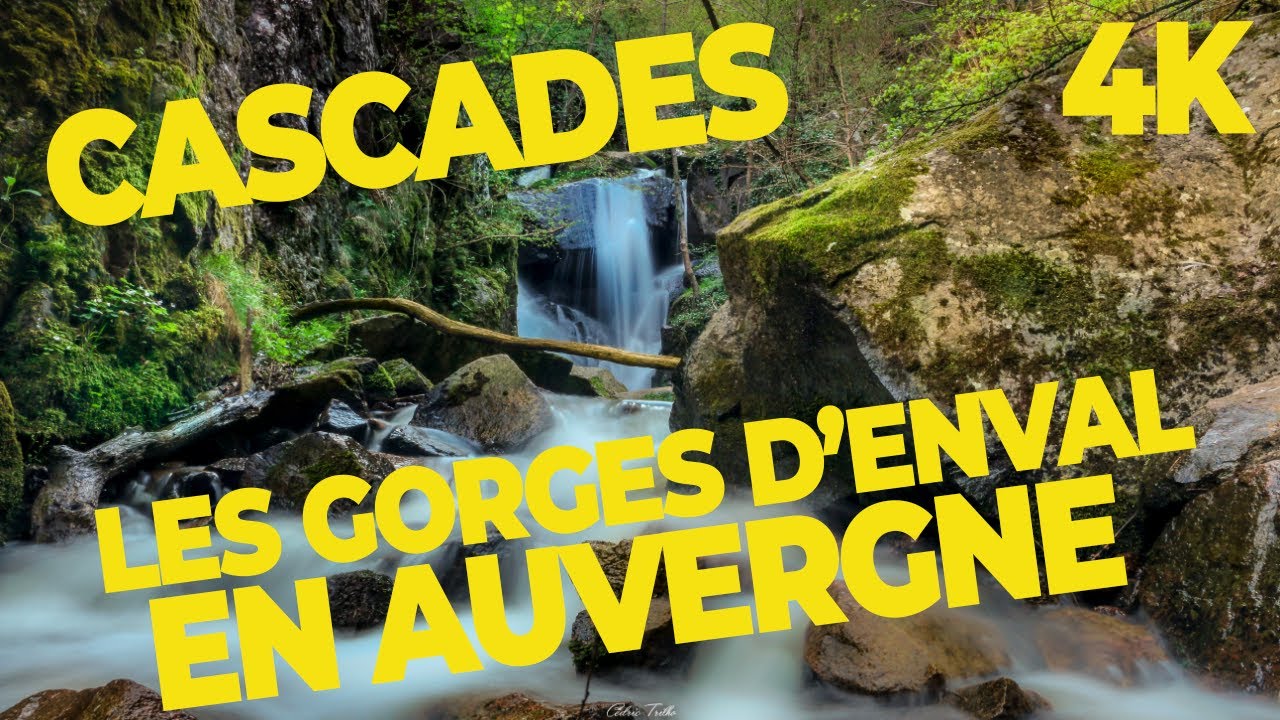 les cascades des Gorges d'Enval - YouTube