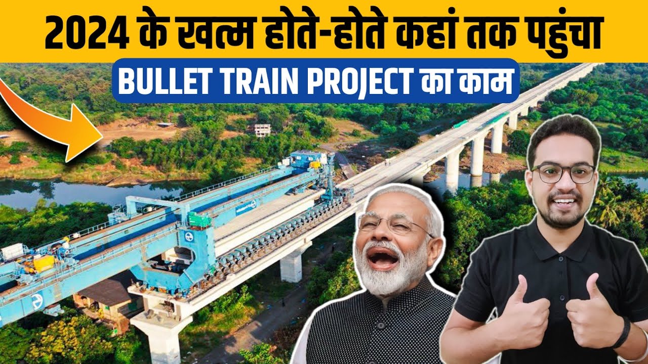 Bullet Train Project Latest Progress Update By The End Of 2024 | Bullet ...