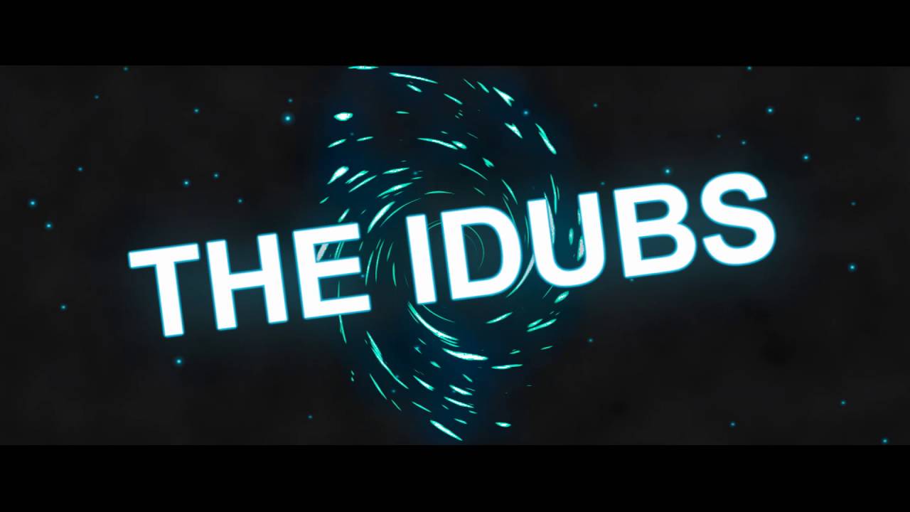 INTRO PARA THE IDUBS - YouTube