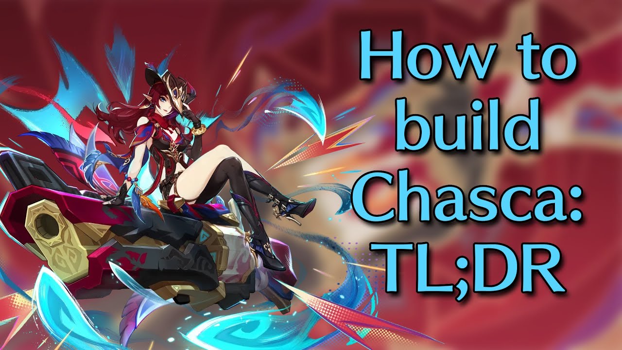 Chasca Guide: TL;DR Version - YouTube