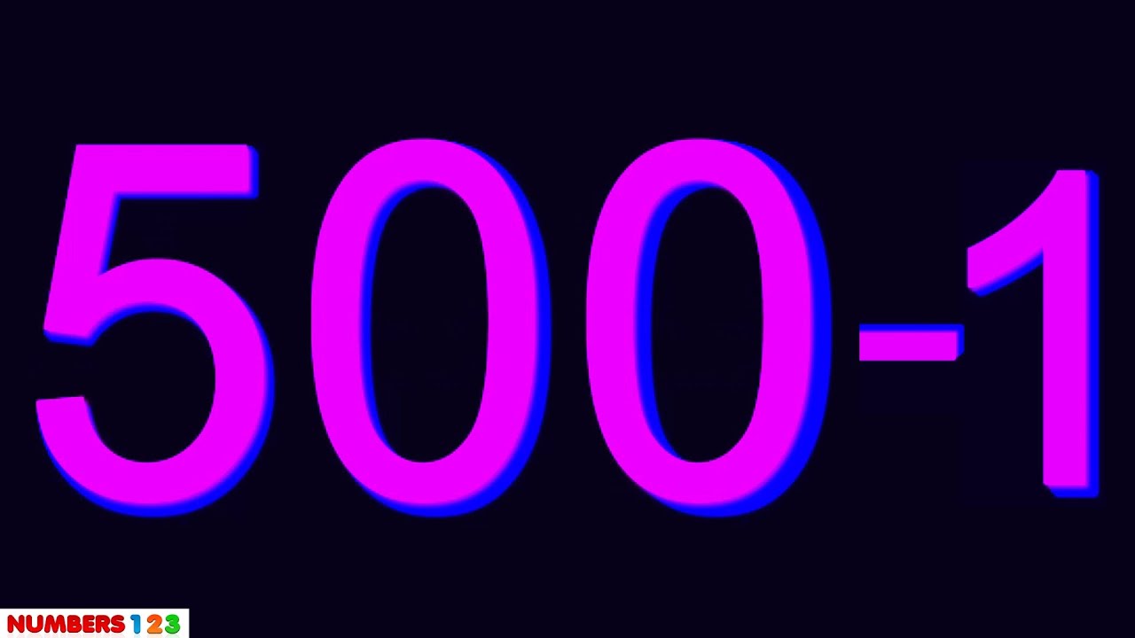 Numbers from 500 to 1 | 500-1 | 500 seconds | Numbers123 - YouTube