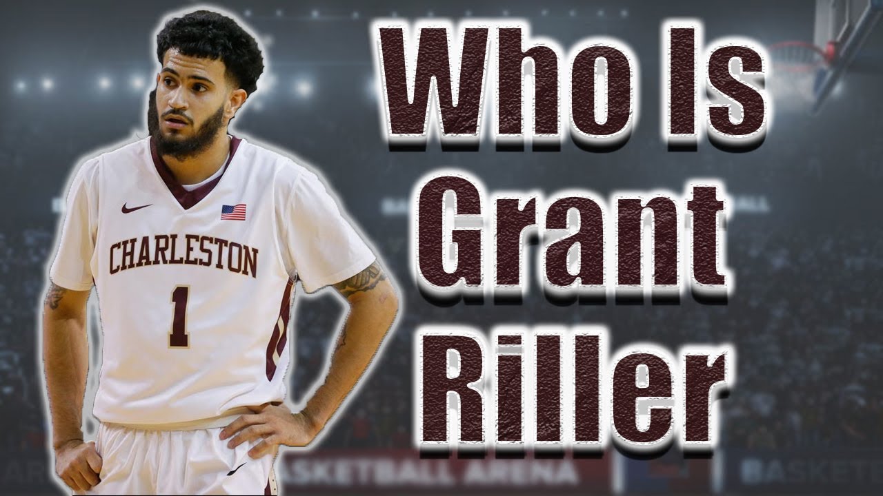 Grant Riller | Charleston's Secret | 2020 NBA Draft Prospect # ...