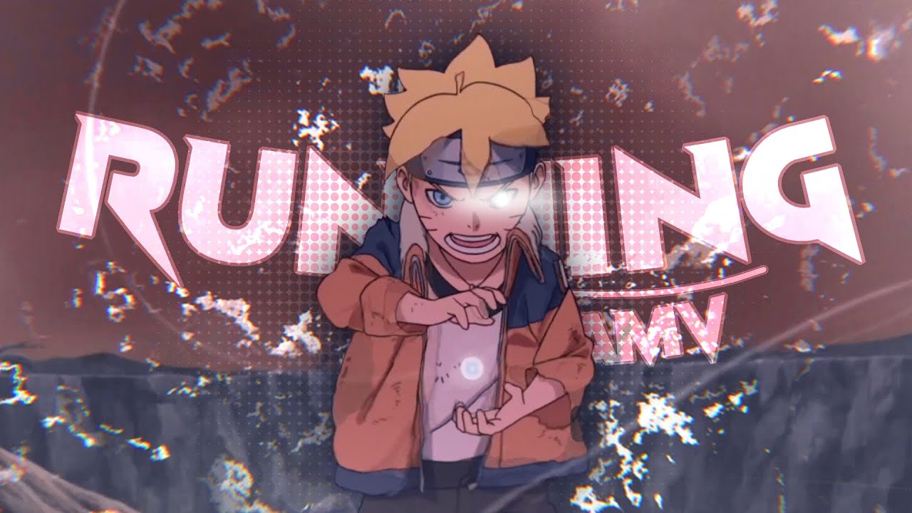 Naruto, Boruto "BADASS" - Running [AMV/EDIT] Remake @XenozEdit (+Free ...