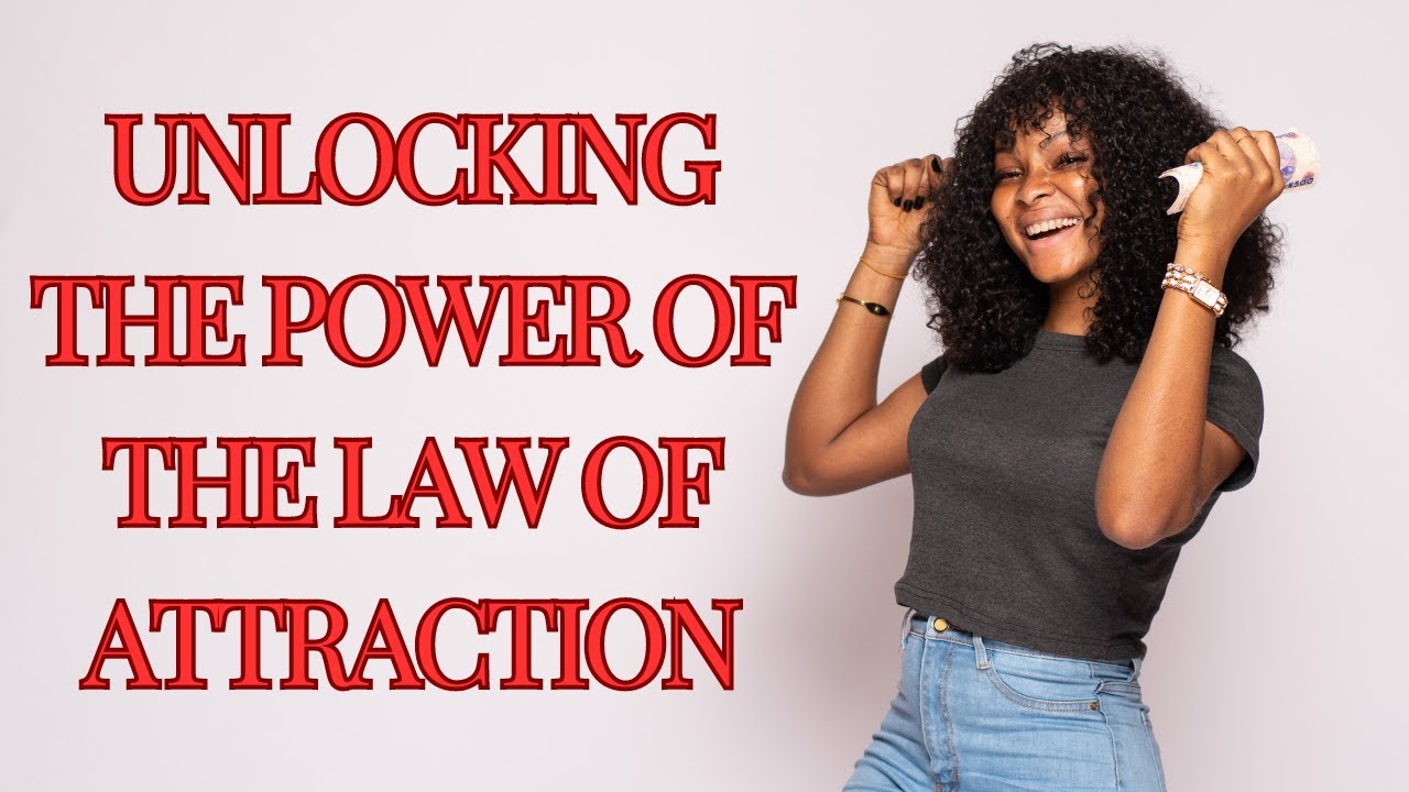 Unlocking the Power of the Law of Attraction: A Beginner’s Guide - YouTube