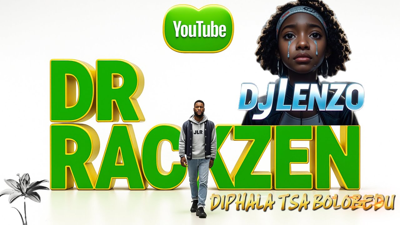 Dr Rackzen & Dj Lenzo 🔥 Diphala Tsa Bolobedu Album | Full Project ...
