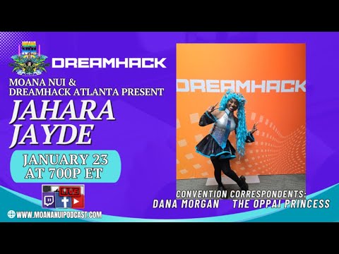 Moana Nui & Dreamhack Atlanta Present Jahara Jayde - YouTube